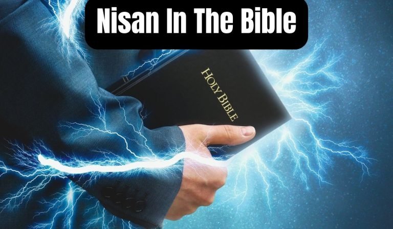 What Month Is Nisan In The Bible? Nisan in the Bible - What Bible Saying